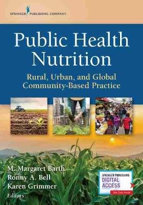 Public Health Nutrition: Rural, Urban, and Global Community-Based ...