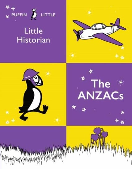 Puffin Little Historian. The Anzacs - Opracowanie zbiorowe | Książka w ...