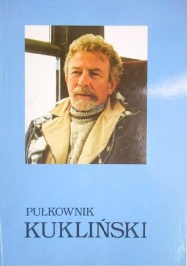 Pułkownik Kukliński - W opisie | Książka w Empik