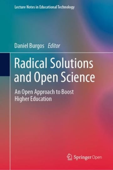 Radical Solutions and Open Science: An Open Approach to Boost Higher ...