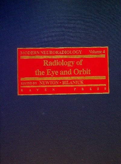 Radiology of the Eye and Orbit - Opracowanie zbiorowe | Książka w Empik
