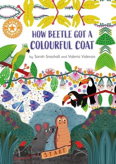 Reading Champion: How Beetle got its Colourful Coat: Independent ...