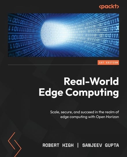 Real-World Edge Computing - W opisie | Książka w Empik