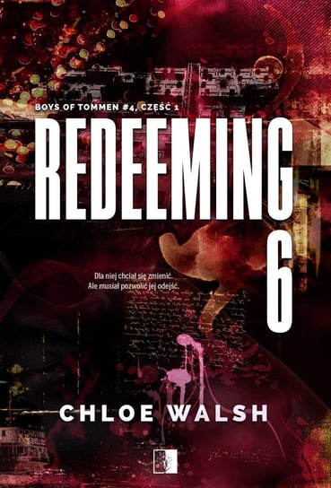 Redeeming 6. Część pierwsza - Chloe Walsh | Książka w Empik