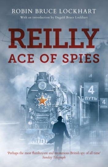 Reilly Ace of Spies - Robin Bruce-Lockhart | Książka w Empik