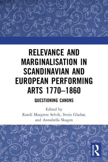 Relevance and Marginalisation in Scandinavian and European Performing ...