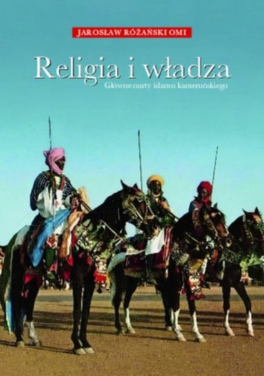 Religia i władza - Różański Jarosław | Książka w Empik