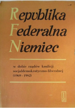 Republika Federalna Niemiec w dobie rządów koalicji socjaldemokratyczno ...