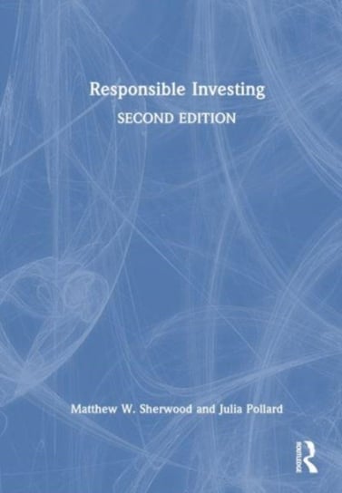 Responsible Investing: An Introduction to Environmental, Social, and ... Responsible Investing: An Introduction to Environmental, Social, and ...
