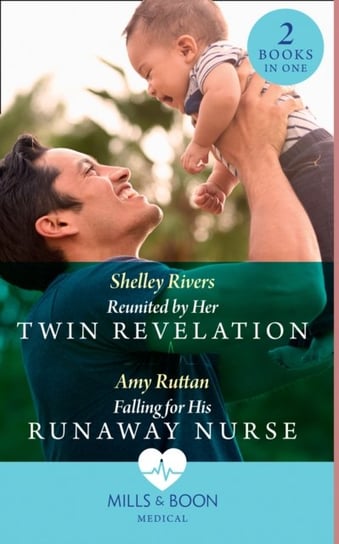 Reunited By Her Twin Revelation / Falling For His Runaway Nurse ...