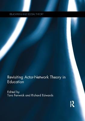 Revisiting Actor-Network Theory in Education - Opracowanie zbiorowe | Książka w Empik