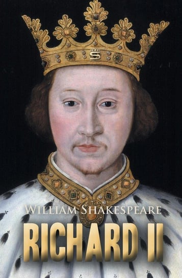 Richard II - Shakespeare William | Książka w Empik