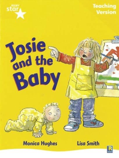 Rigby Star Guided Reading Yellow Level. Josie and the Baby Teaching ...