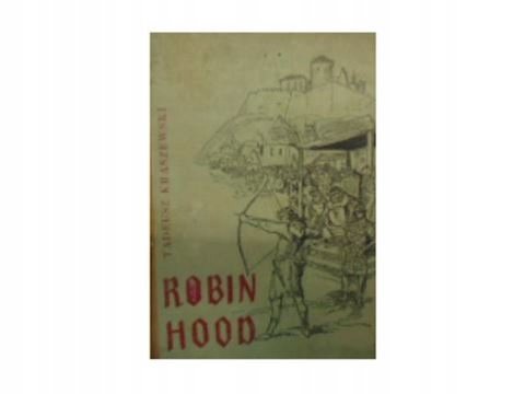 Robin Hood - Kraszewski Sebastian Kickster | Książka w Empik