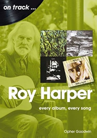Roy Harper. Every Album, Every Song - Opher Goodwin | Książka w Empik