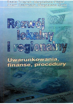 Rozwój lokalny i regionalny - Filipiak Beata | Książka w Empik