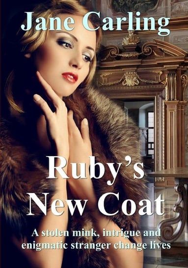 Ruby's New Coat - Jane Carling | Książka w Empik
