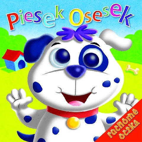 Ruchome oczka. Piesek Osesek - Opracowanie zbiorowe | Książka w Empik