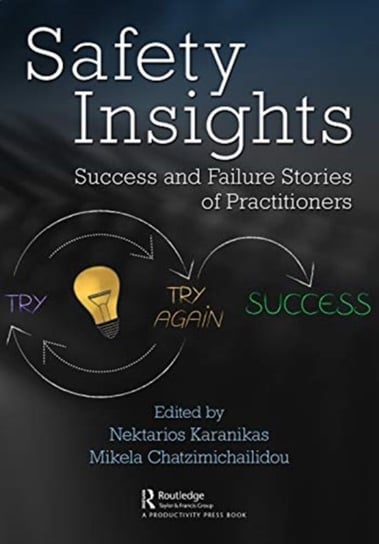 Safety Insights. Success and Failure Stories of Practitioners ...