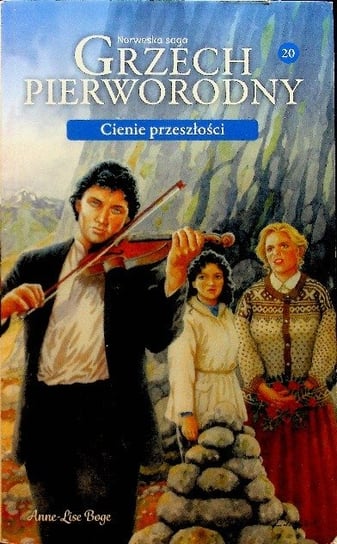 Saga grzech pierworodny Tom 20 Cienie przeszłości - Opracowanie ...