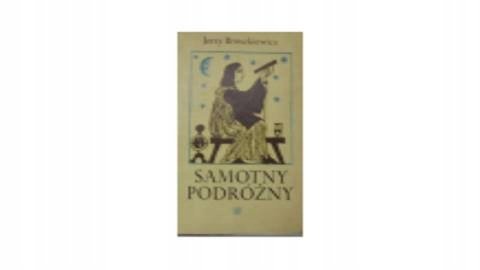 samotny podróżny - Broszkiewicz Jerzy | Książka w Empik