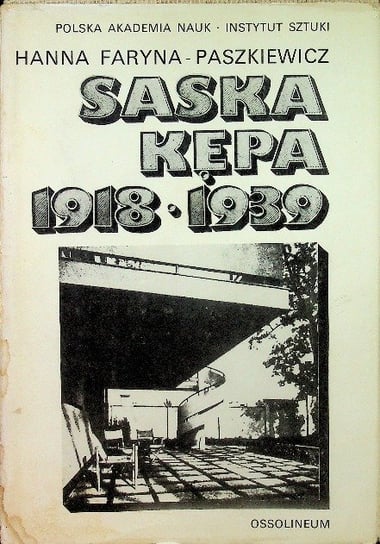 Saska Kępa 1918 1939 - Opracowanie zbiorowe | Książka w Empik