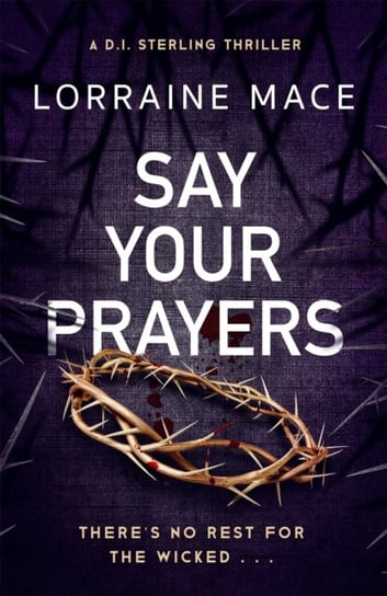 Say Your Prayers. Book 1 - Lorraine Mace | Książka w Empik