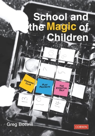 School and the Magic of Children - Greg Bottrill | Książka w Empik