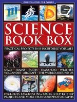 Science Book Box: Practical Projects in 8 Incredible Volumes ...