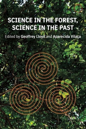 Science in the Forest, Science in the Past - Opracowanie zbiorowe ...
