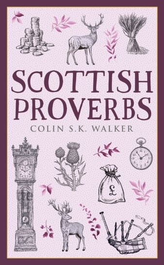 Scottish Proverbs - Colin S.K Walker | Książka w Empik