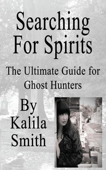 Searching for Spirits - Smith Kalila | Książka w Empik