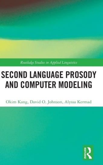 Second Language Prosody and Computer Modeling - Opracowanie zbiorowe ...