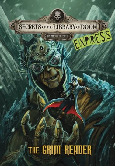 Secrets of the Library of Doom - Express Editions, The Grim Reader ...