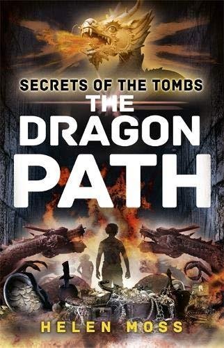 Secrets of the Tombs: The Dragon Path: Book 2 - Helen Moss | Książka w ...