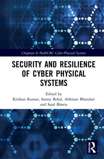 Security and Resilience of Cyber Physical Systems - Opracowanie zbiorowe | Książka w Empik