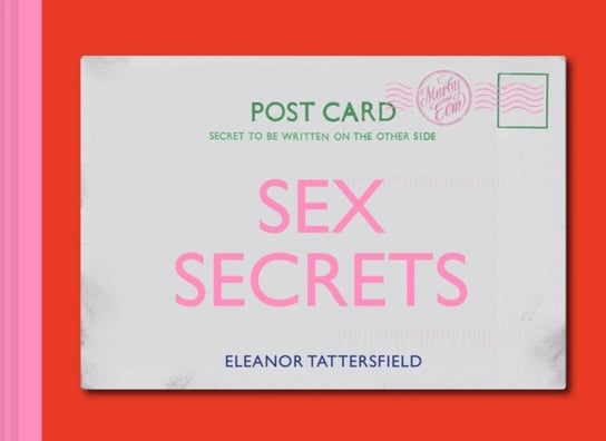 Sex Secrets: Postcards from the Bed - Eleanor Tattersfield | Książka w ...
