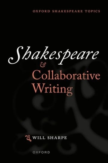 Shakespeare & Collaborative Writing - Opracowanie zbiorowe | Książka w ...