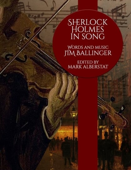 Sherlock Holmes In Song - Jim Ballinger | Książka w Empik