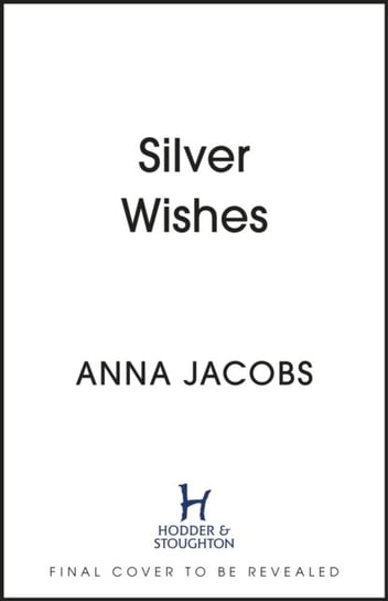 Silver Wishes: Book 1 in the brand new Jubilee Lake series by beloved ...