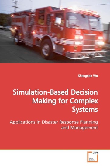 Simulation-Based Decision Making for Complex Systems - Wu Shengnan ...