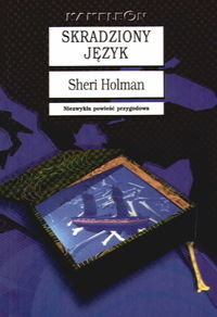 SKRADZIONY JEZYK - Holman Sheri | Książka w Empik