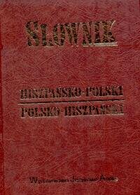 Słownik Hiszpańsko-Polski, Polsko-Hiszpański - Opracowanie zbiorowe | Książka w Empik