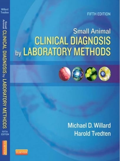 Small Animal Clinical Diagnosis by Laboratory Methods [DRM] - ebook PDF - Opracowanie zbiorowe ...