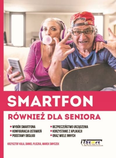 Smartfon również dla seniora - Pliszka Daniel | Książka w Empik