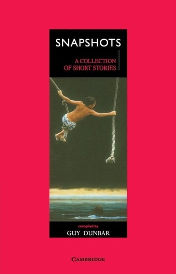 Snapshots: A Collection of Short Stories - Guy Dunbar | Książka w Empik