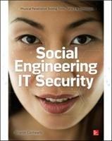 Social Engineering in IT Security: Tools, Tactics, and Techniques ...
