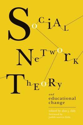 Social Network Theory and Educational Change - Harvard Education Pr ...