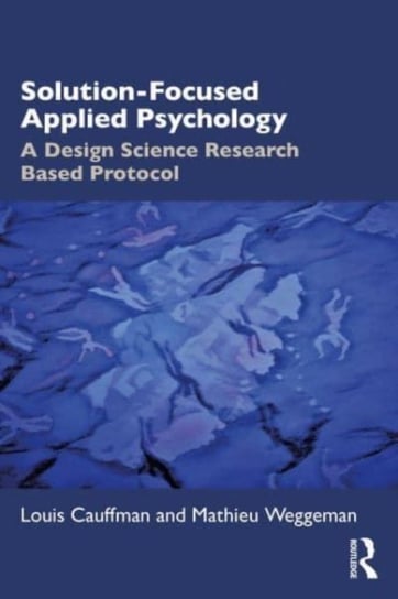 Solution-Focused Applied Psychology: A Design Science Research Based ...