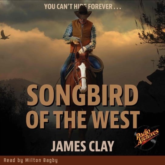 Songbird of the West by James Clay - audiobook - James Clay | Audiobook ...
